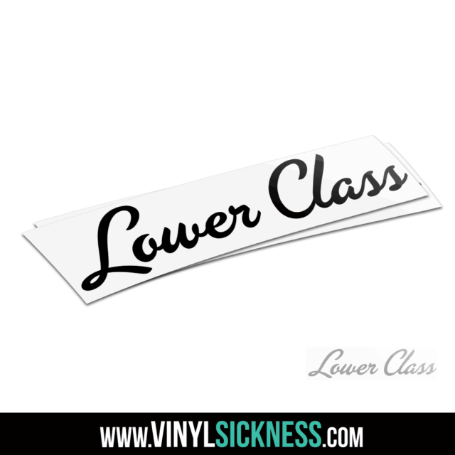LOWER CLASS JDM Lowered Stickers Decals VS