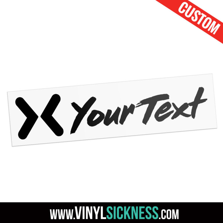 CUSTOM TEXT • Custom Vinyl Stickers / Decals • Vinyl Sickness