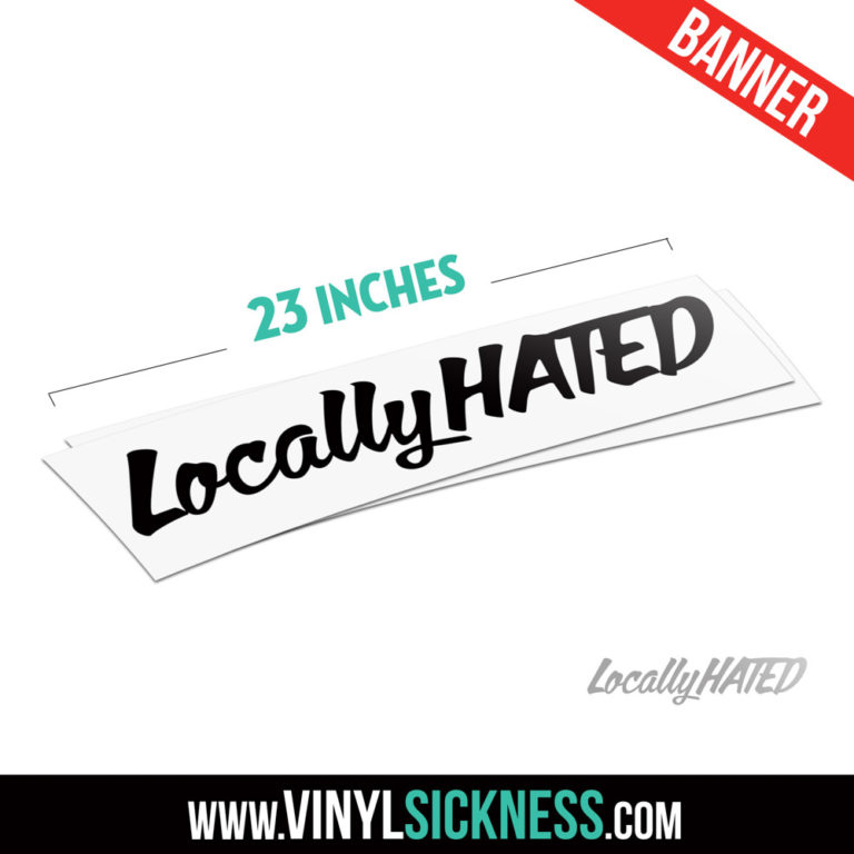 LOCALLY HATED • JDM TUNER STICKERS / DECALS • VS